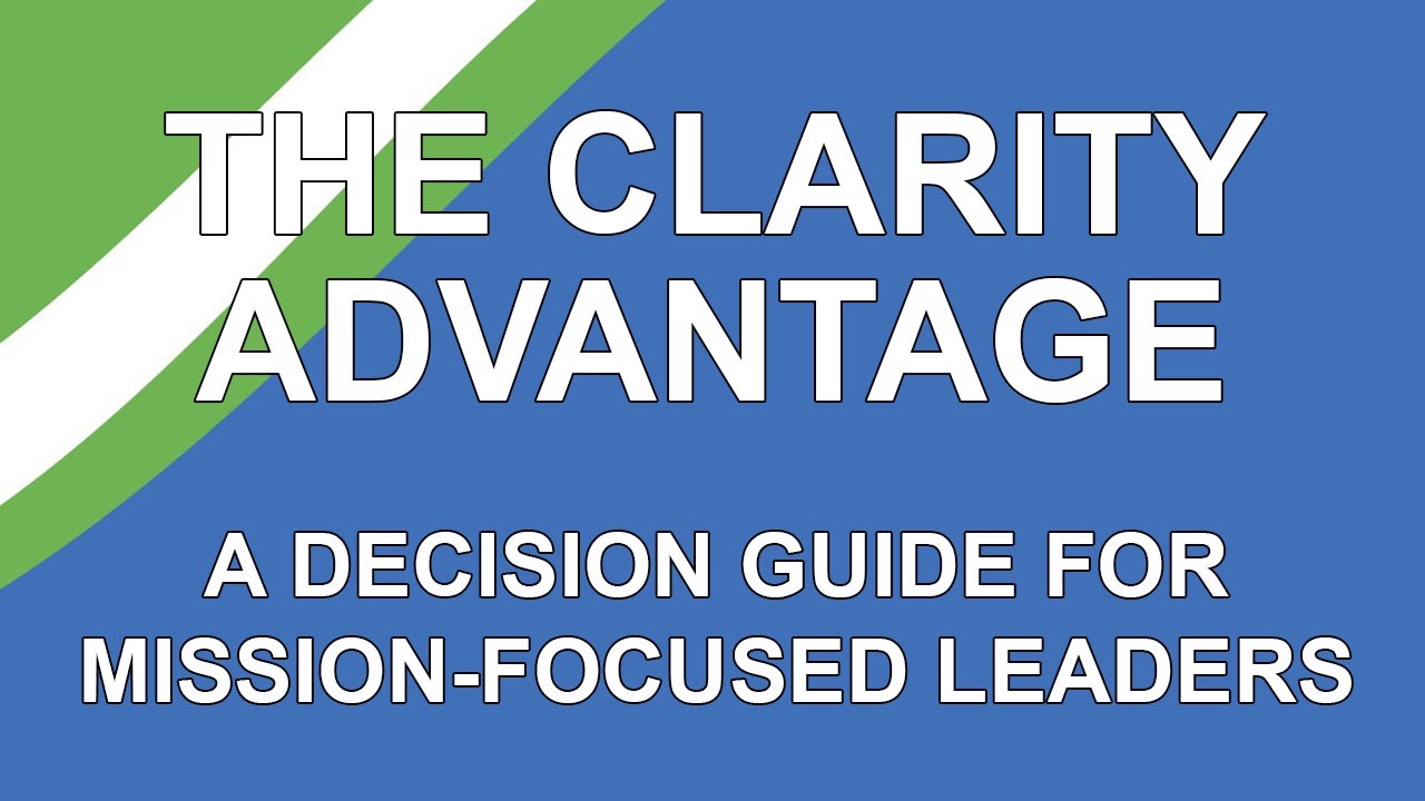 The Clarity Advantage