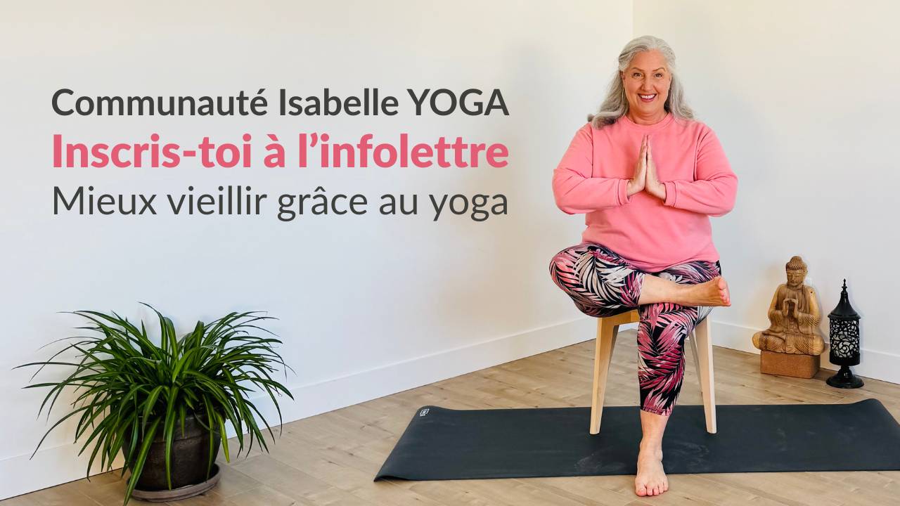 Infolettre- Isabelle YOGA - Inscris-toi pour ne rien manquer
