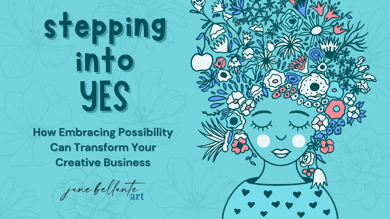 How Embracing Possibility Can Transform Your Creative Business