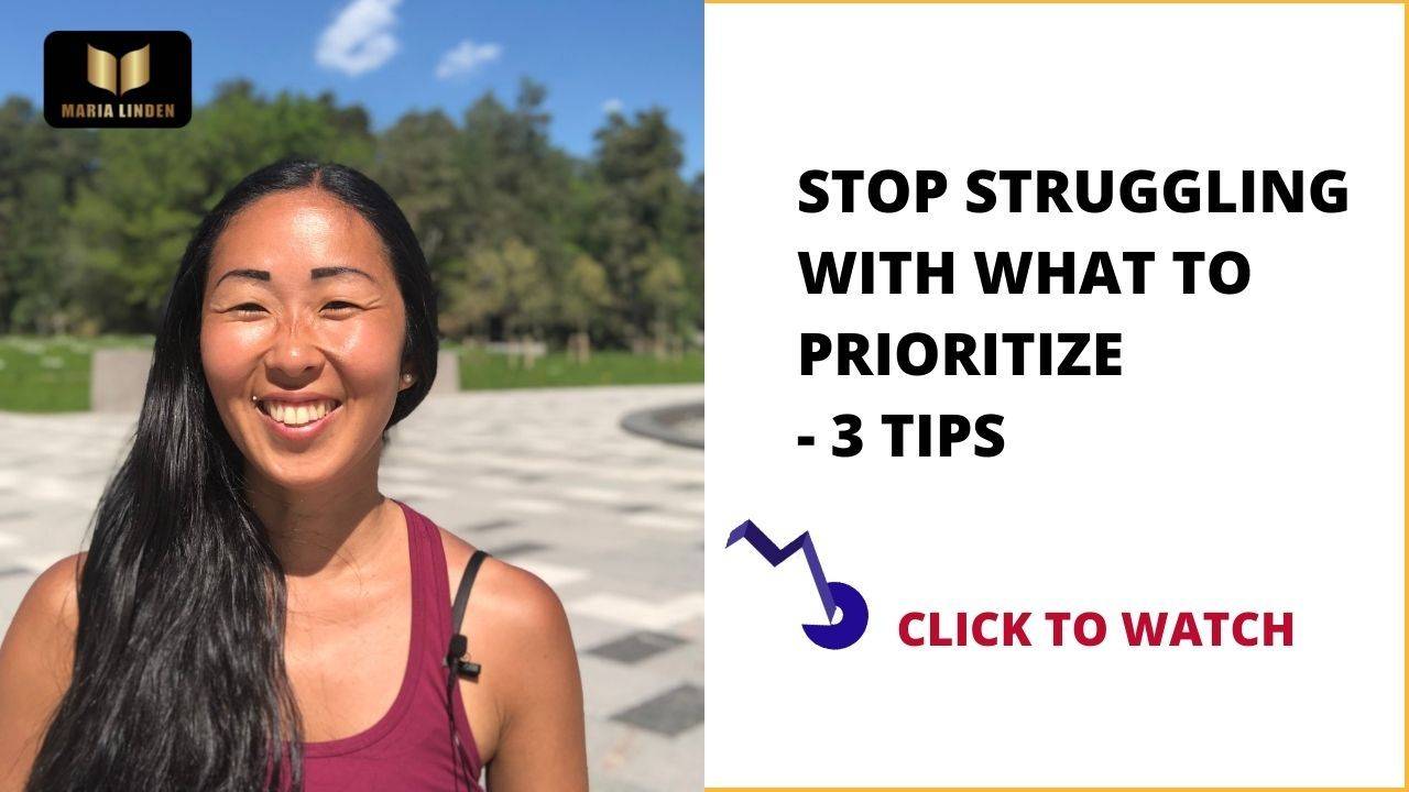 STOP STRUGGLING WITH WHAT TO PRIORITIZE: 3 TIPS