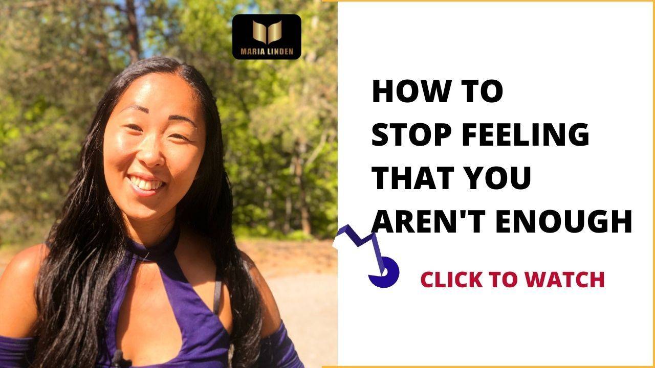 How to stop feeling that you aren't enough