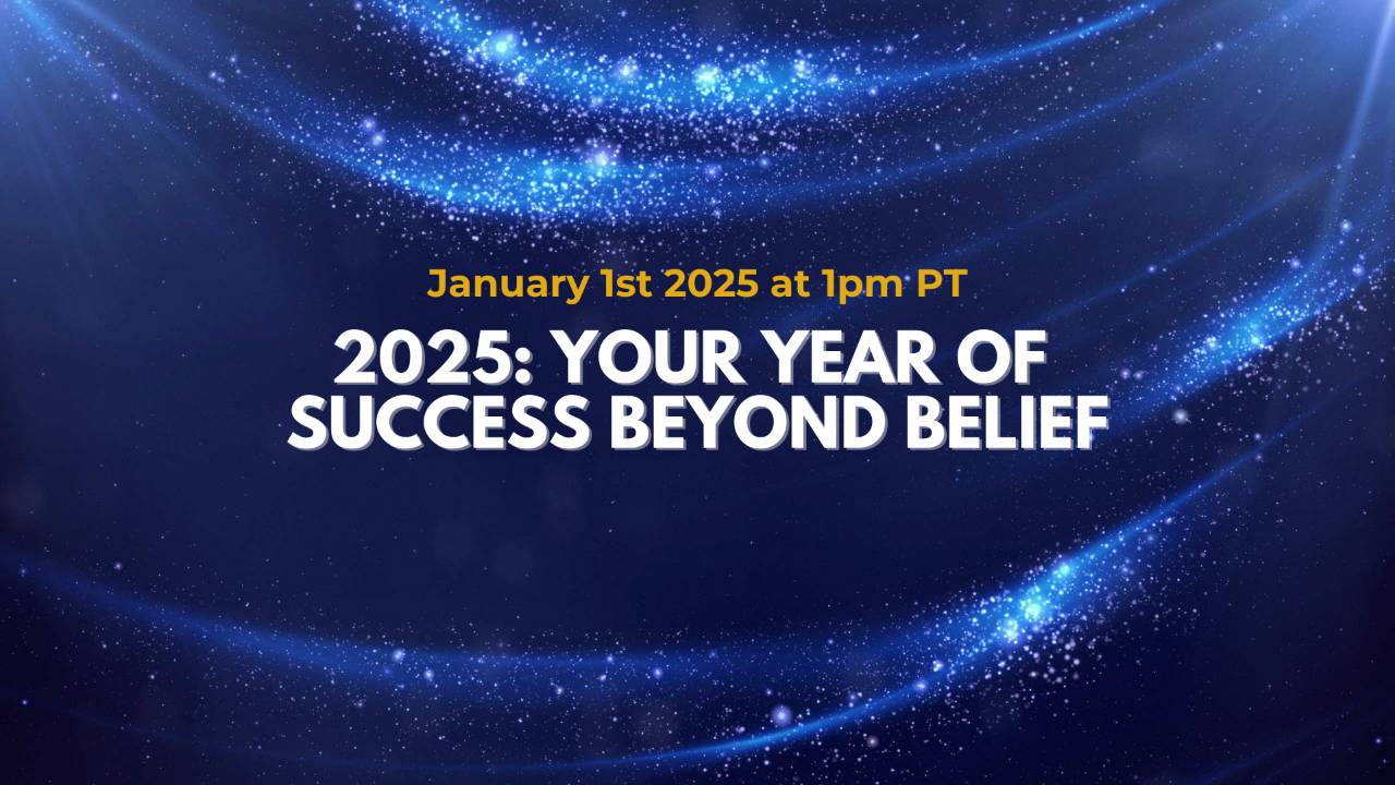 2025: Your Year of Success Beyond Belief