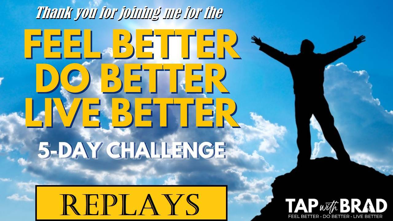 Feel Better, Do Better, Live Better Challenge Replays