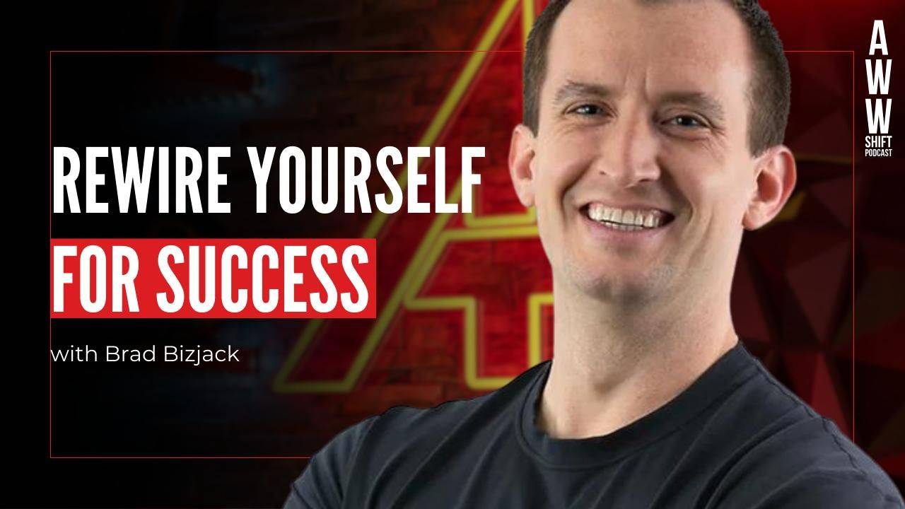 5 Days to Change Your Life with Brad BizJack