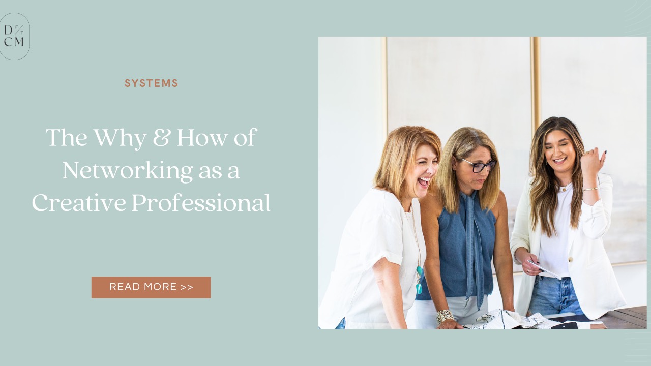 The Why & How of Networking as a Creative Professional