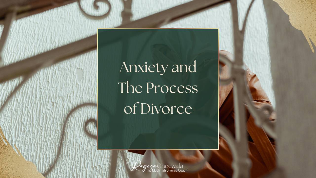 Anxiety and The Process of Divorce