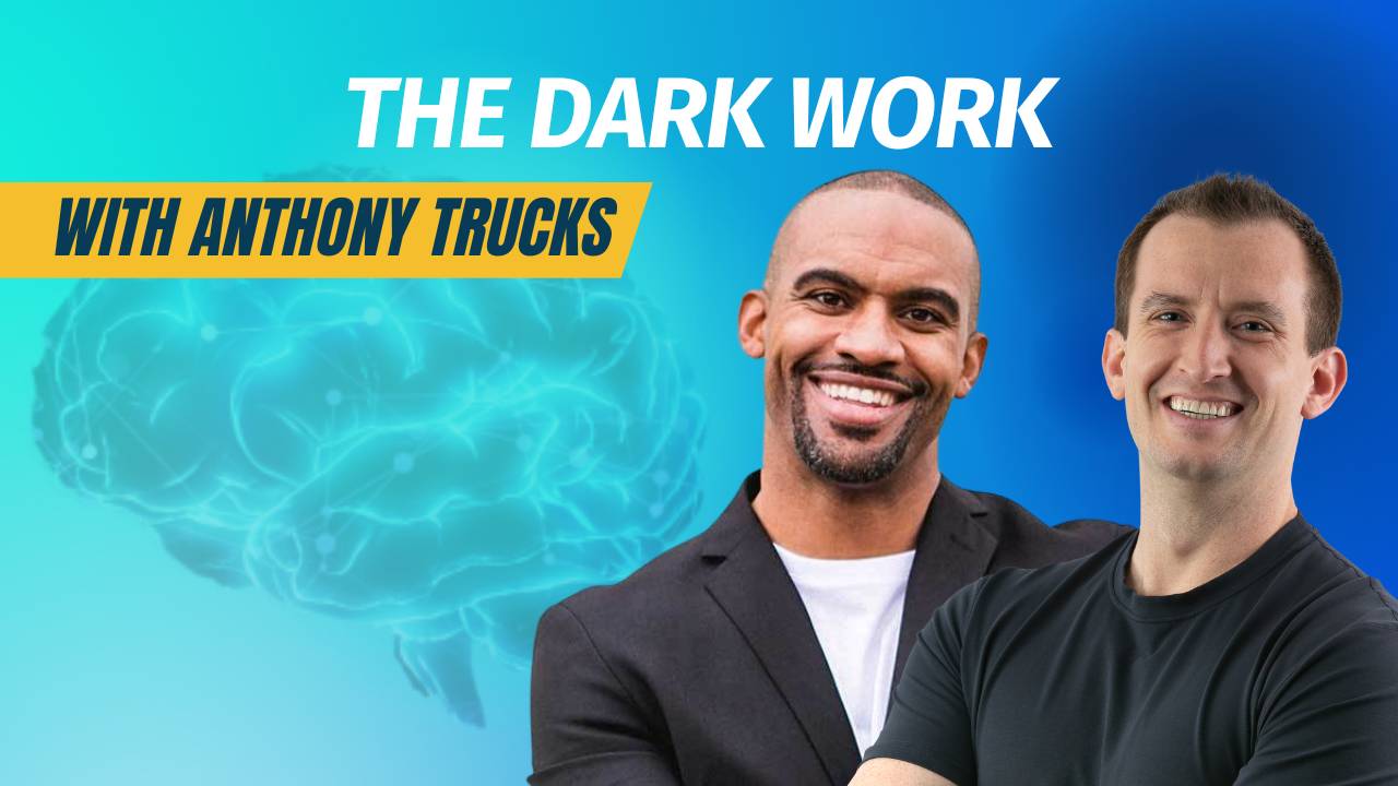 The Dark Work w/ Anthony Trucks