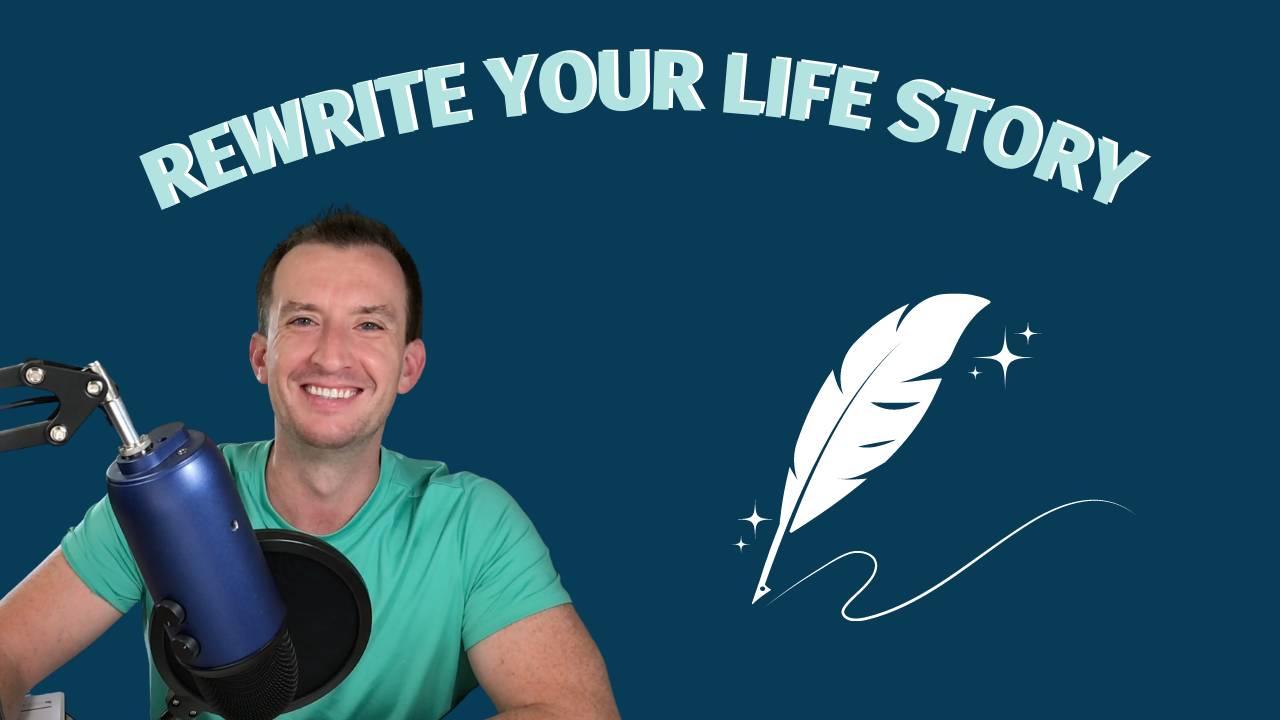 Rewrite Your Life Story