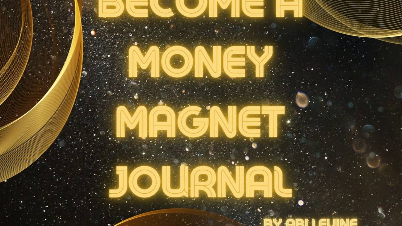 Become A Money Magnet Journal