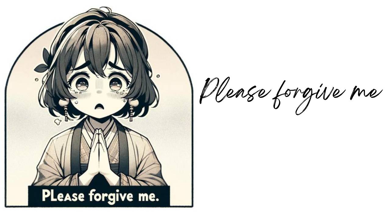 𝐏𝐥𝐞𝐚𝐬𝐞 𝐟𝐨𝐫𝐠𝐢𝐯𝐞 𝐦𝐞