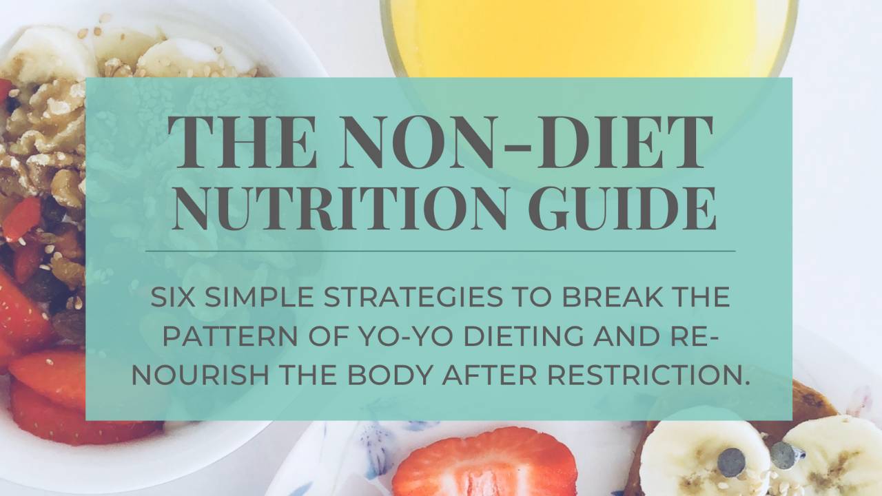 The Non-Diet Nutrition Guide