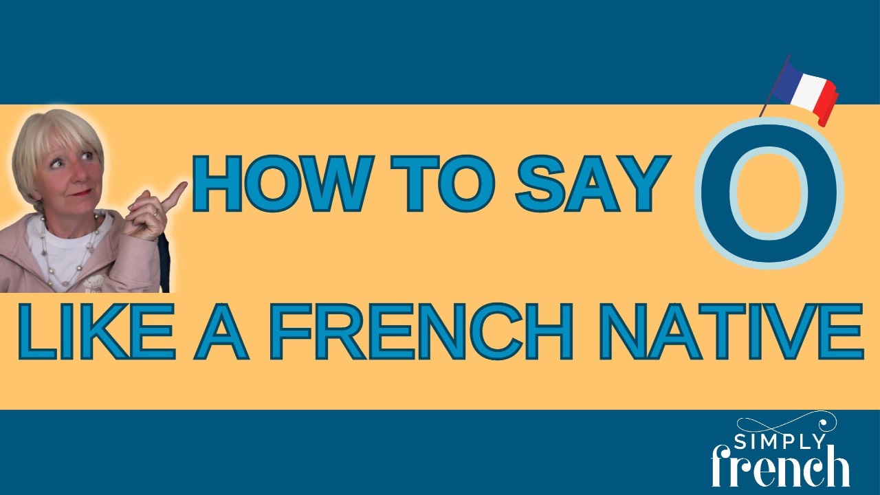 How to say O like a French native