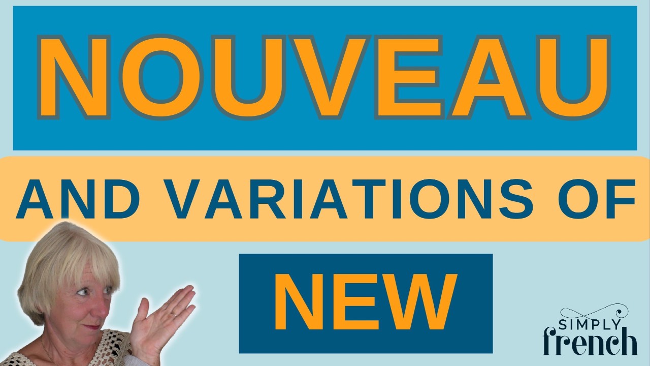 Nouveau and variations of NEW