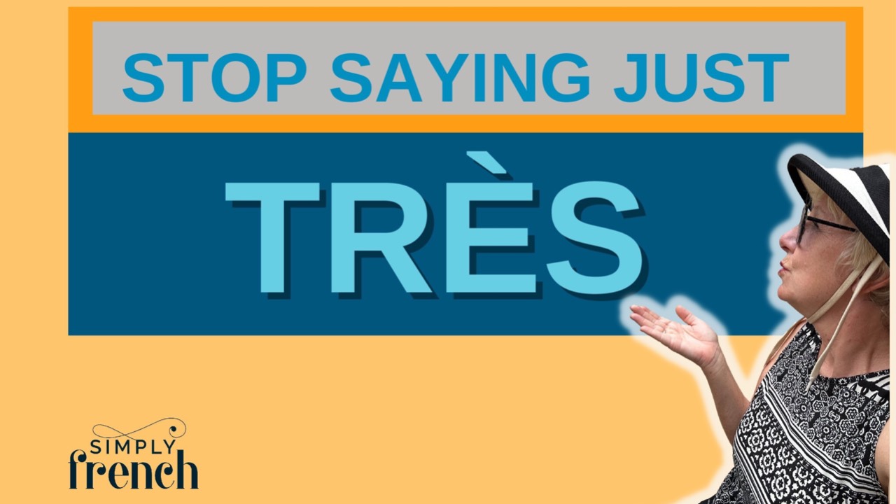 How to use très in French language