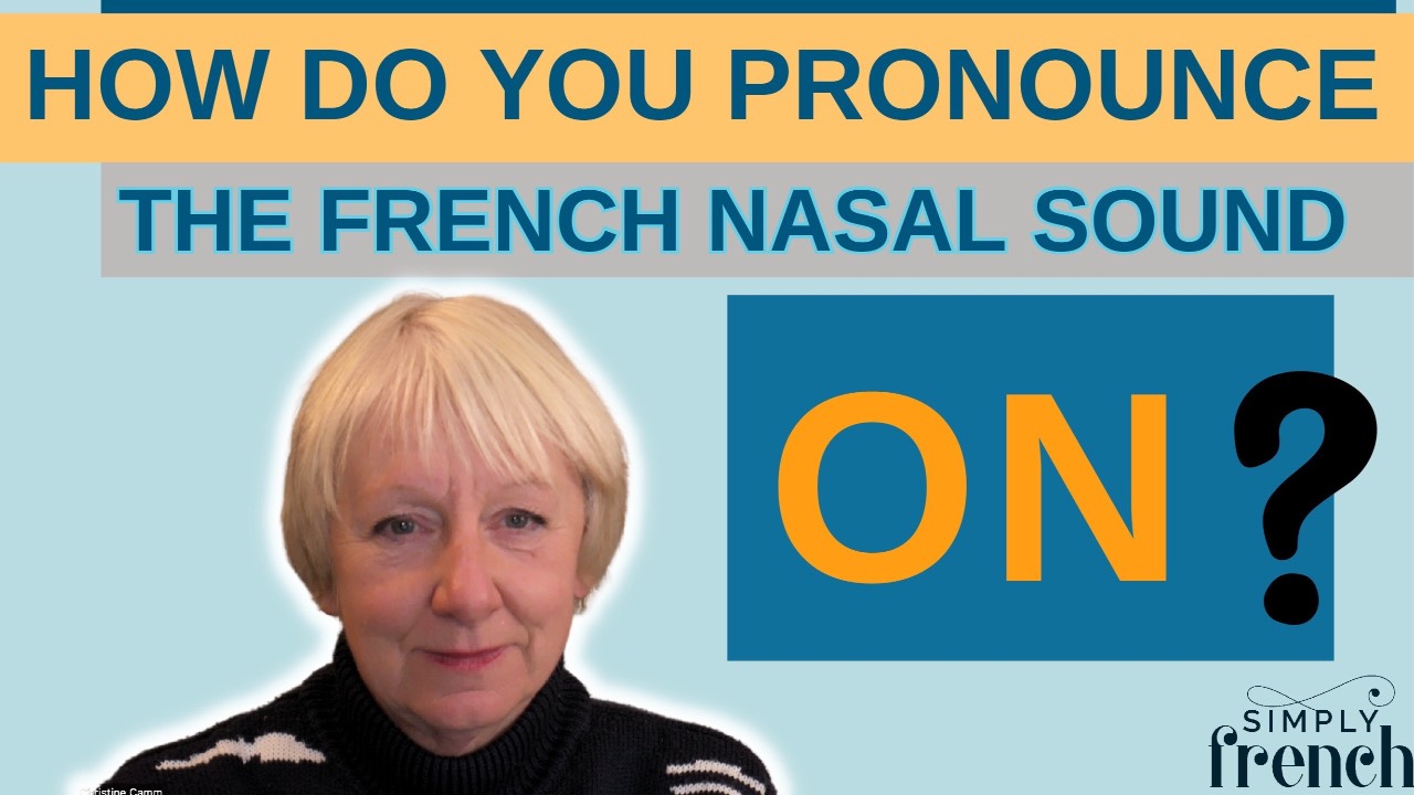 How do you pronounce the French nasal sound ON?