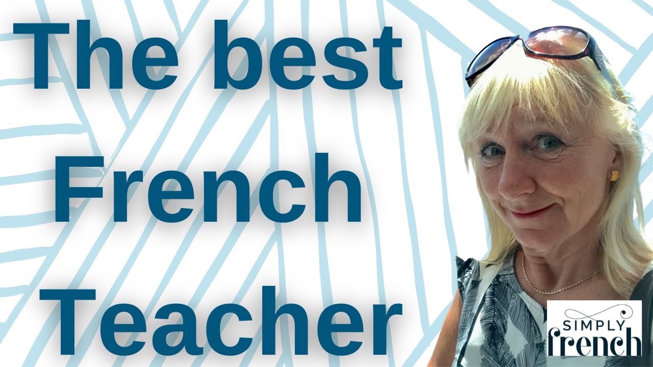 How to choose your French teacher