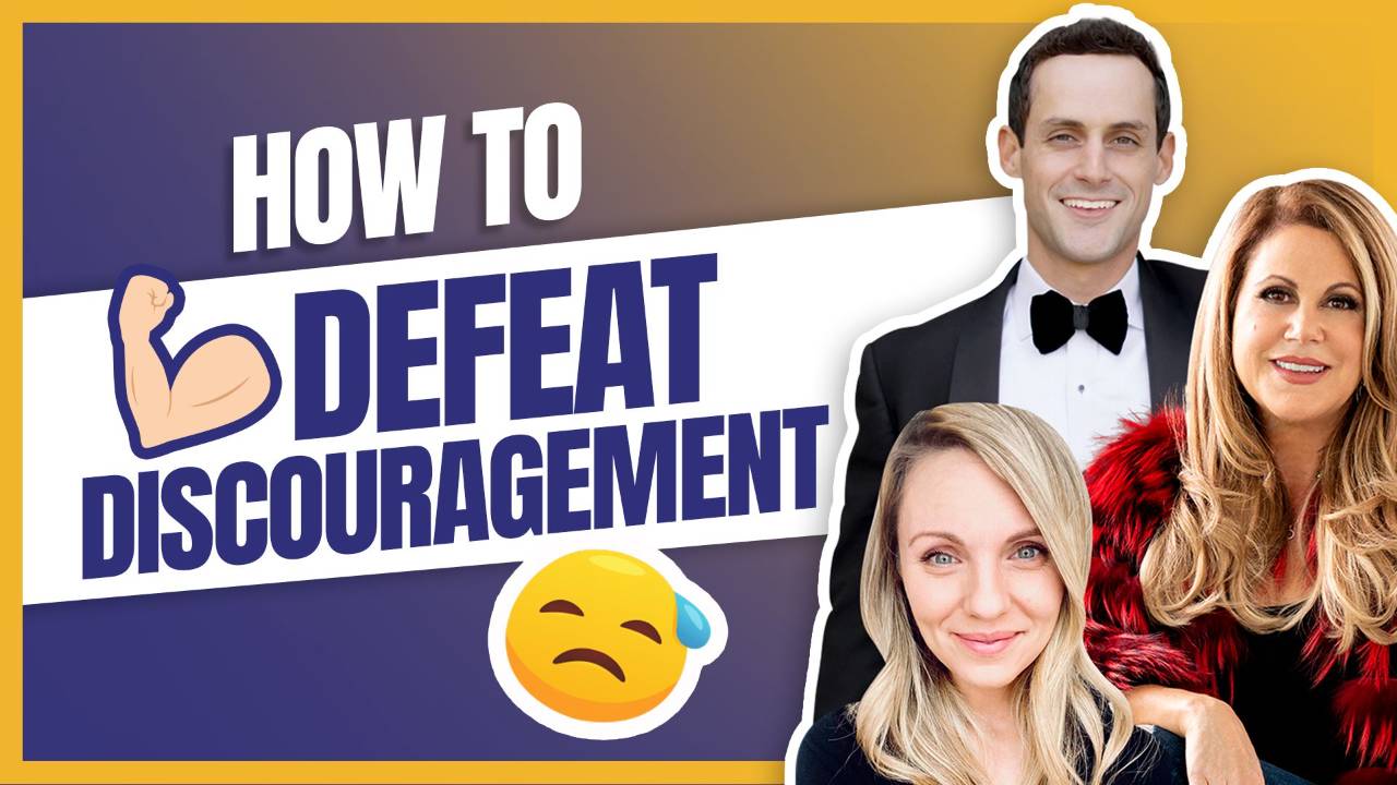 Episode 44 - How To Defeat Discouragement