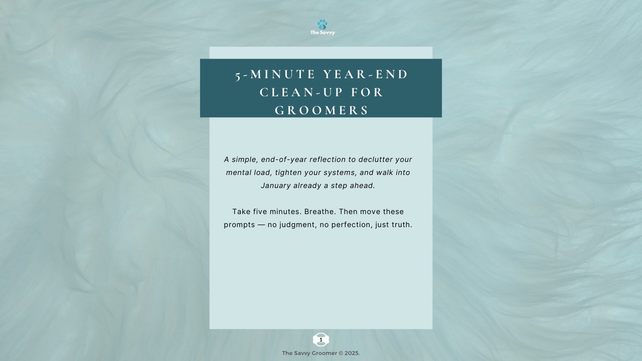 5-Minute Year-End Clean-Up for Groomers