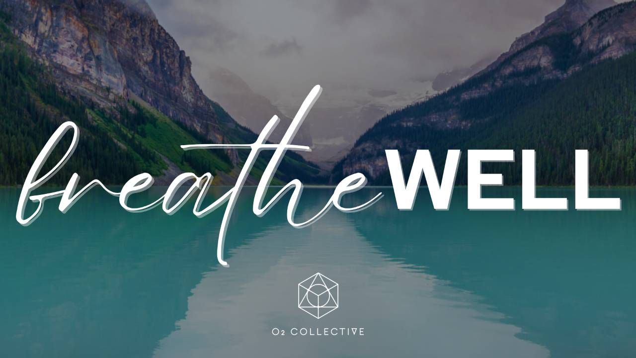 Breathe Well Practices