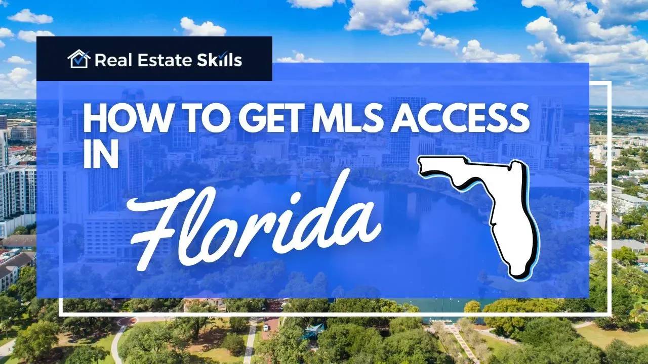 How to Get MLS Access in Florida: A 2025 Guide for Agents & Investors
