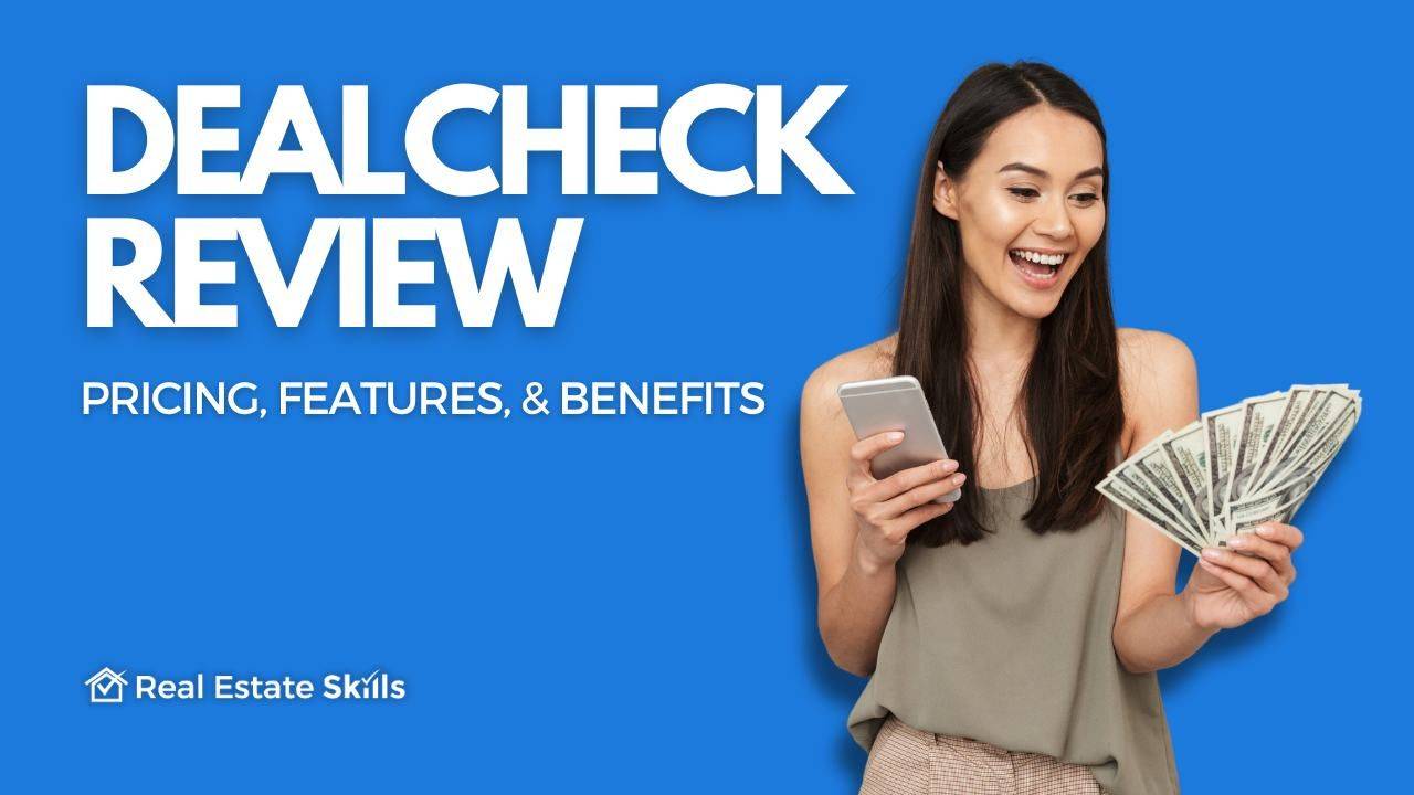 DealCheck Review (2025): Pricing, Features, & Benefits