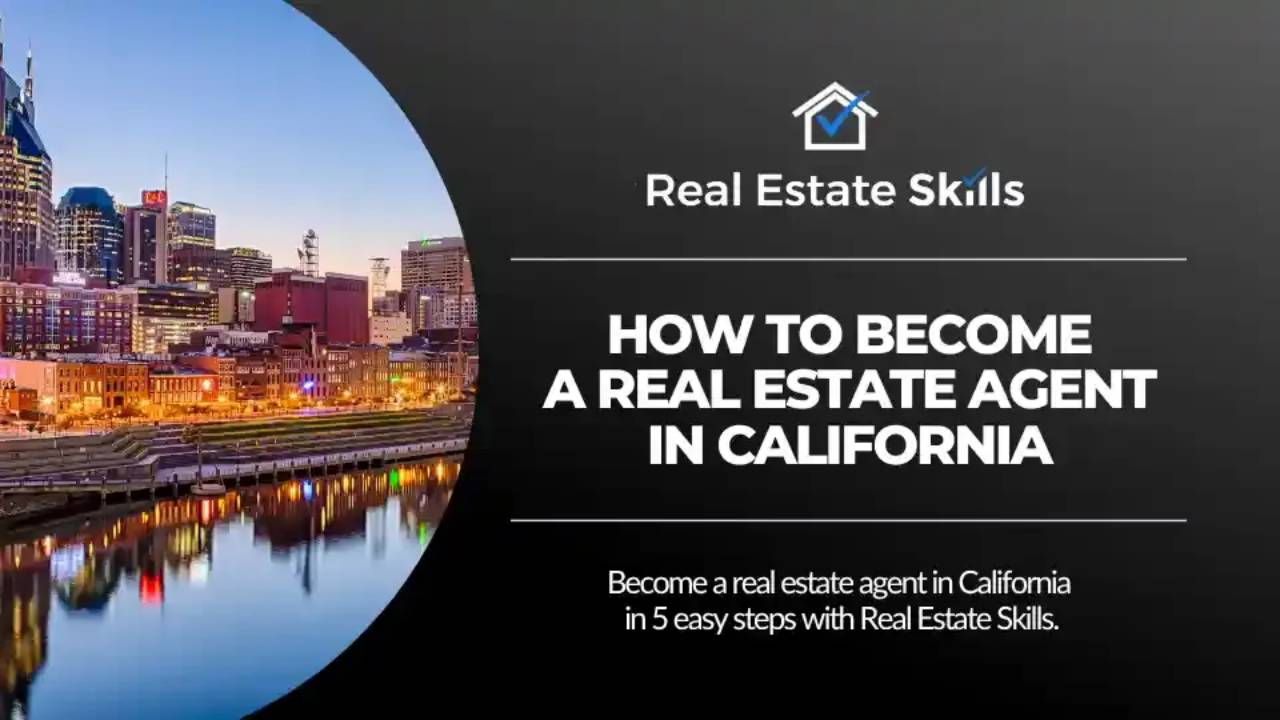 How To Become A Real Estate Agent In California (5 Steps)
