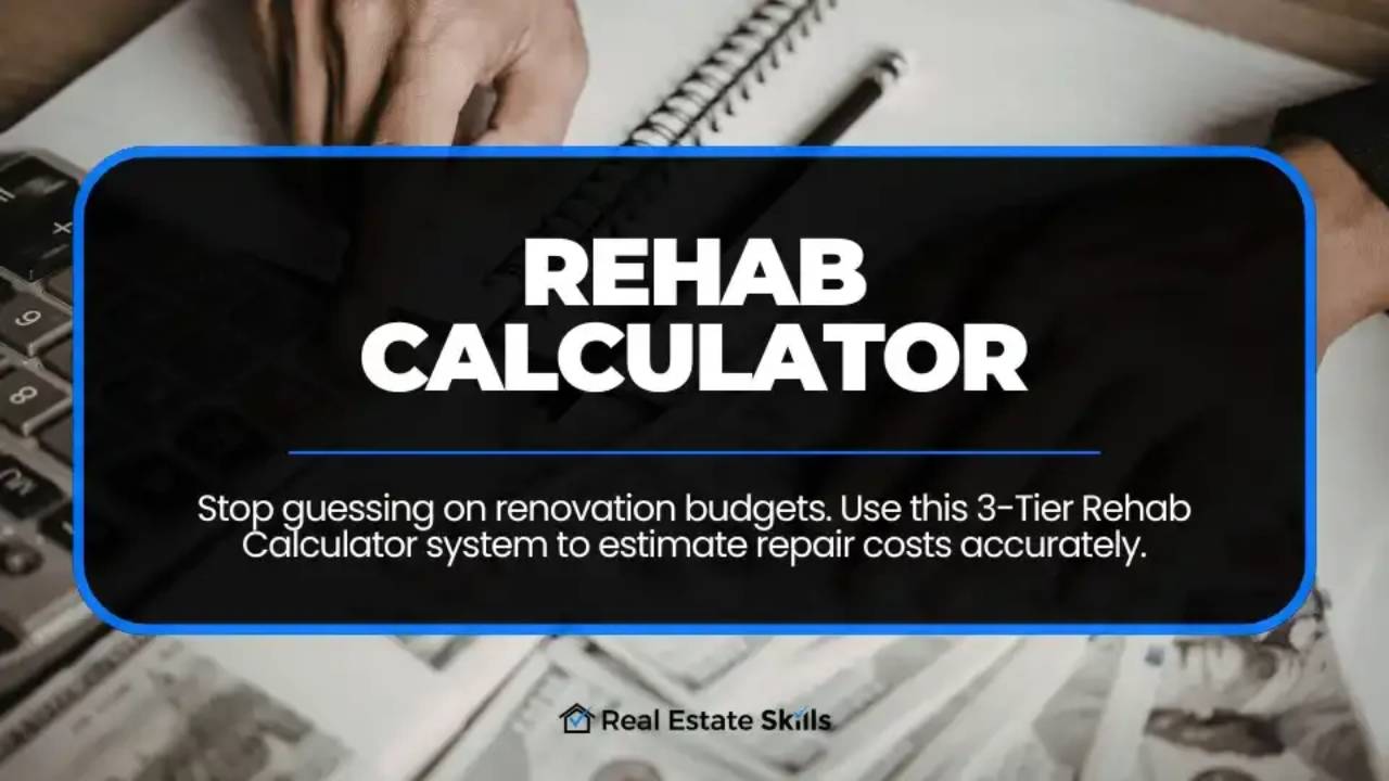 Rehab Calculator: How To Estimate Repair Costs (2026)