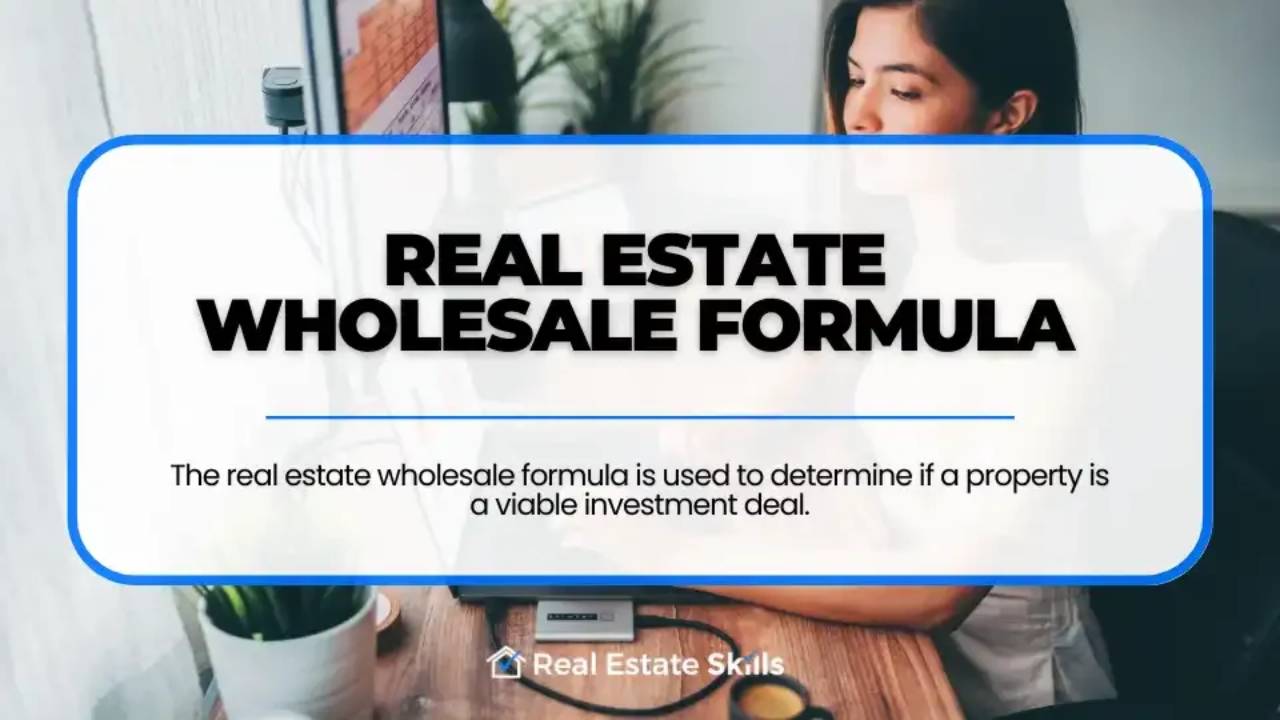 Real Estate Wholesale Formula: An Investor's Guide (2026)