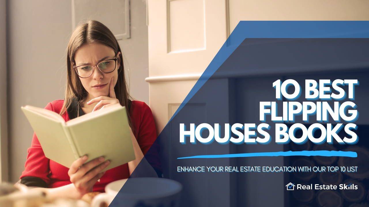 10 Best Books On Flipping Houses (2023 & 2024) | Real Estate Skills