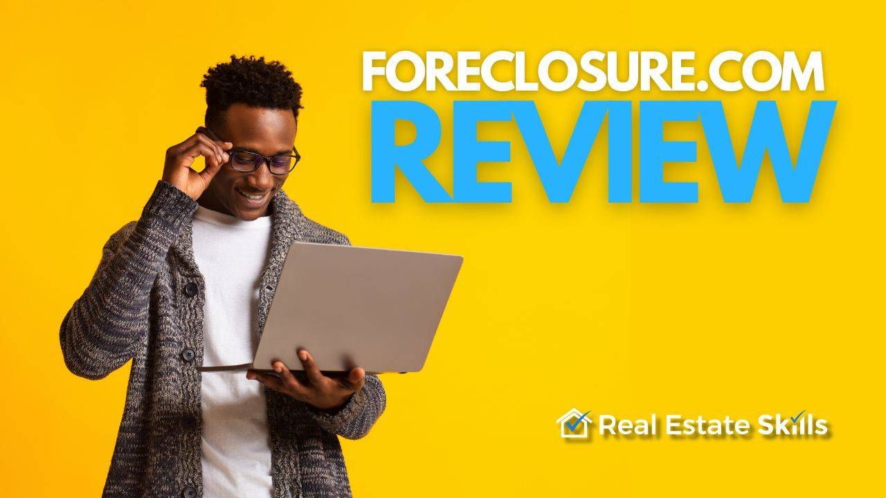 Foreclosure.com Review: Is It Worth It For Real Estate Investors?