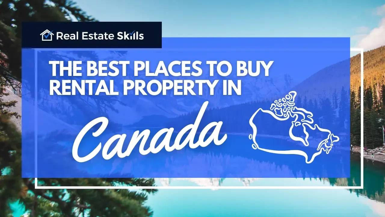 Best Places To Buy Rental Property In Canada (2025)