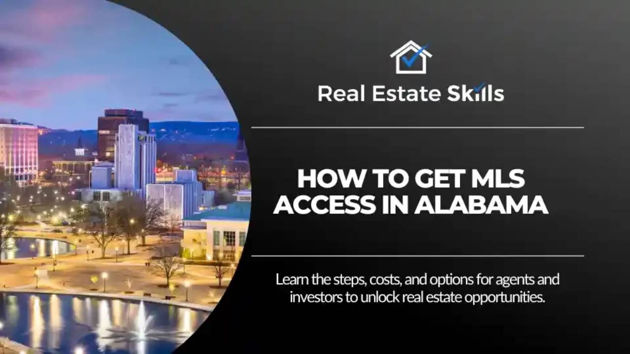 How to Get MLS Access in Alabama: A 2025 Guide for Agents & Investors
