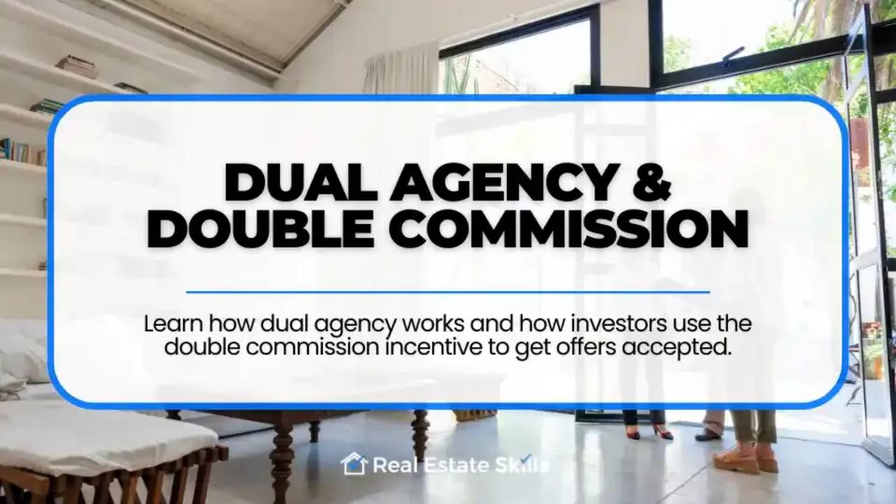 Dual Agency & Double Commission: How Investors "Double Dip"