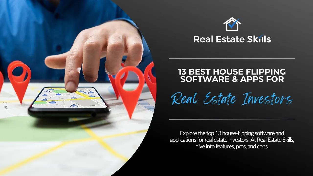 13 Best House Flipping Software & Apps For Real Estate Investors