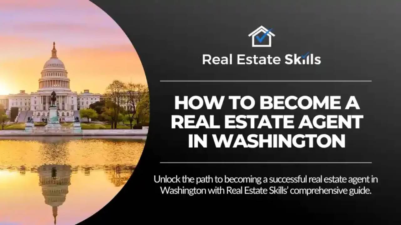How To Become A Real Estate Agent In Washington