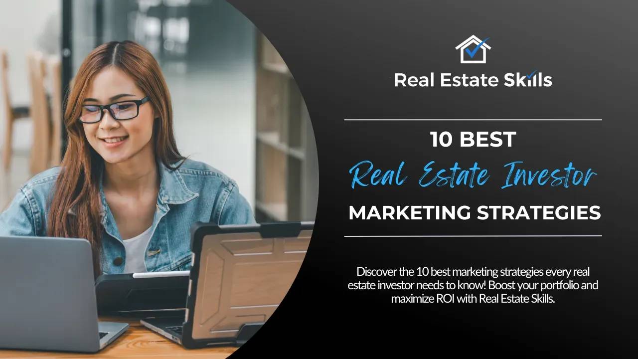10 Best Real Estate Investor Marketing Strategies