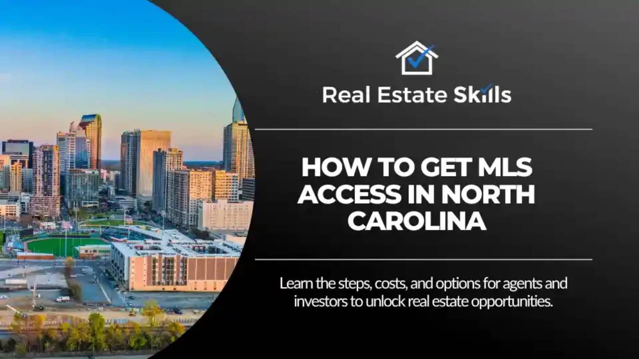 How to Get MLS Access in North Carolina: Guide for Agents & Investors