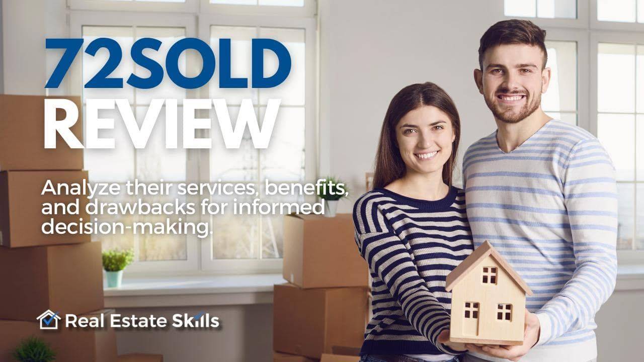 72SOLD Review (2024): Should You Use This Real Estate Broker?