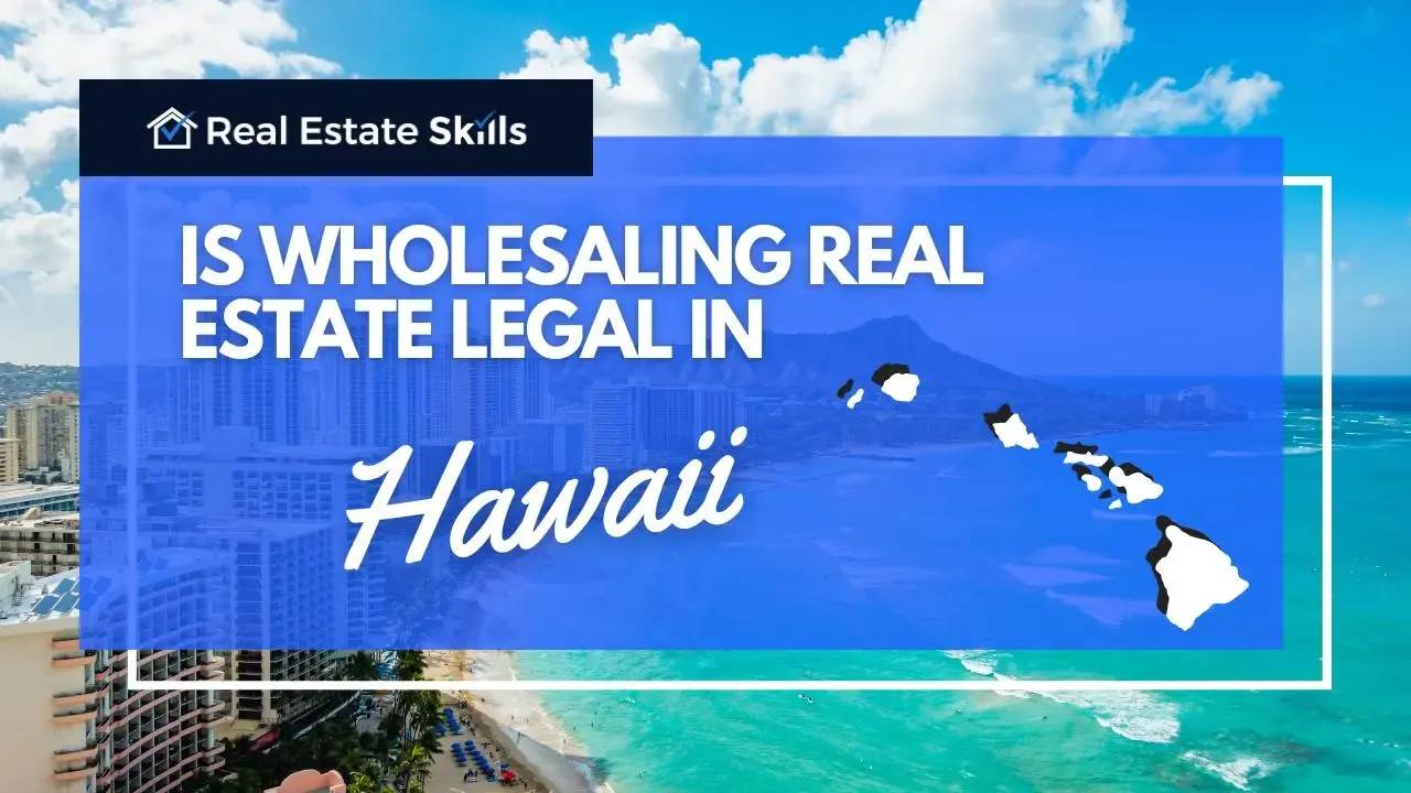 How To Wholesale Real Estate In Hawaii: Step By Step (2024)