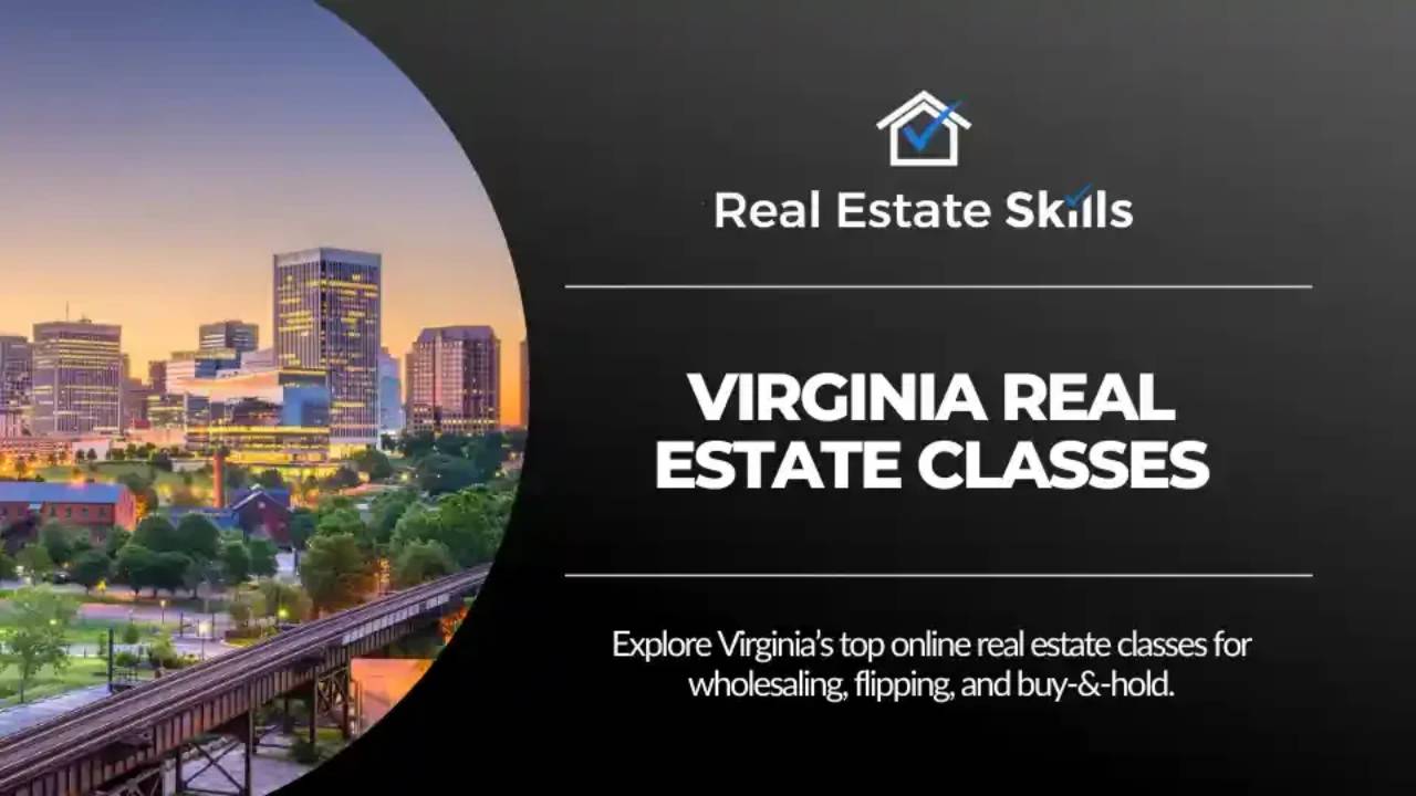 Attend Real Estate Classes In VA: Wholesaling, Flipping, & Buy-&-Hold