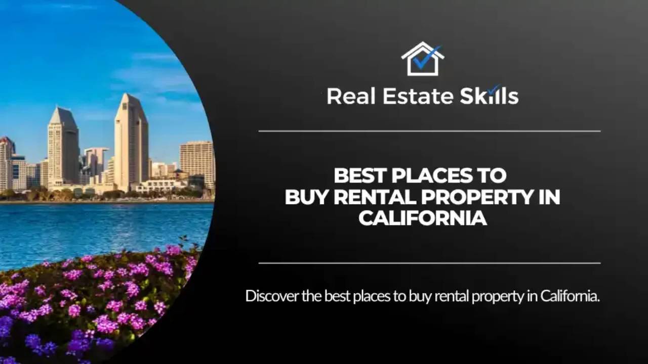 15 Best Places To Buy Rental Property In California (2026)