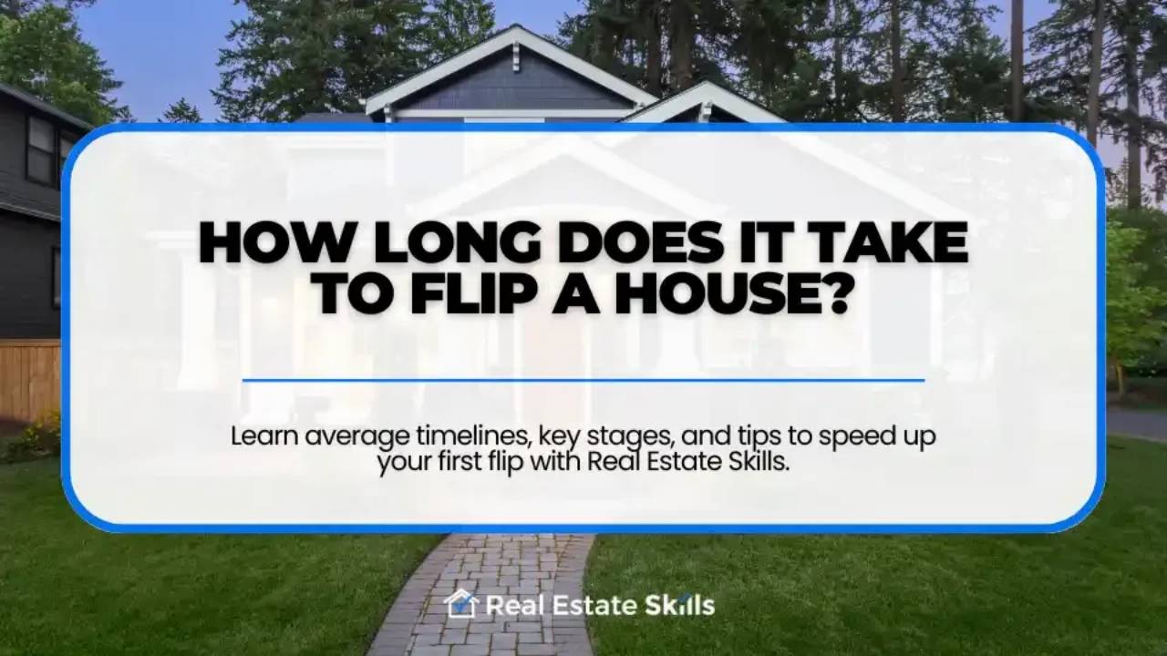 How Long Does It Take to Flip a House? Real Timelines