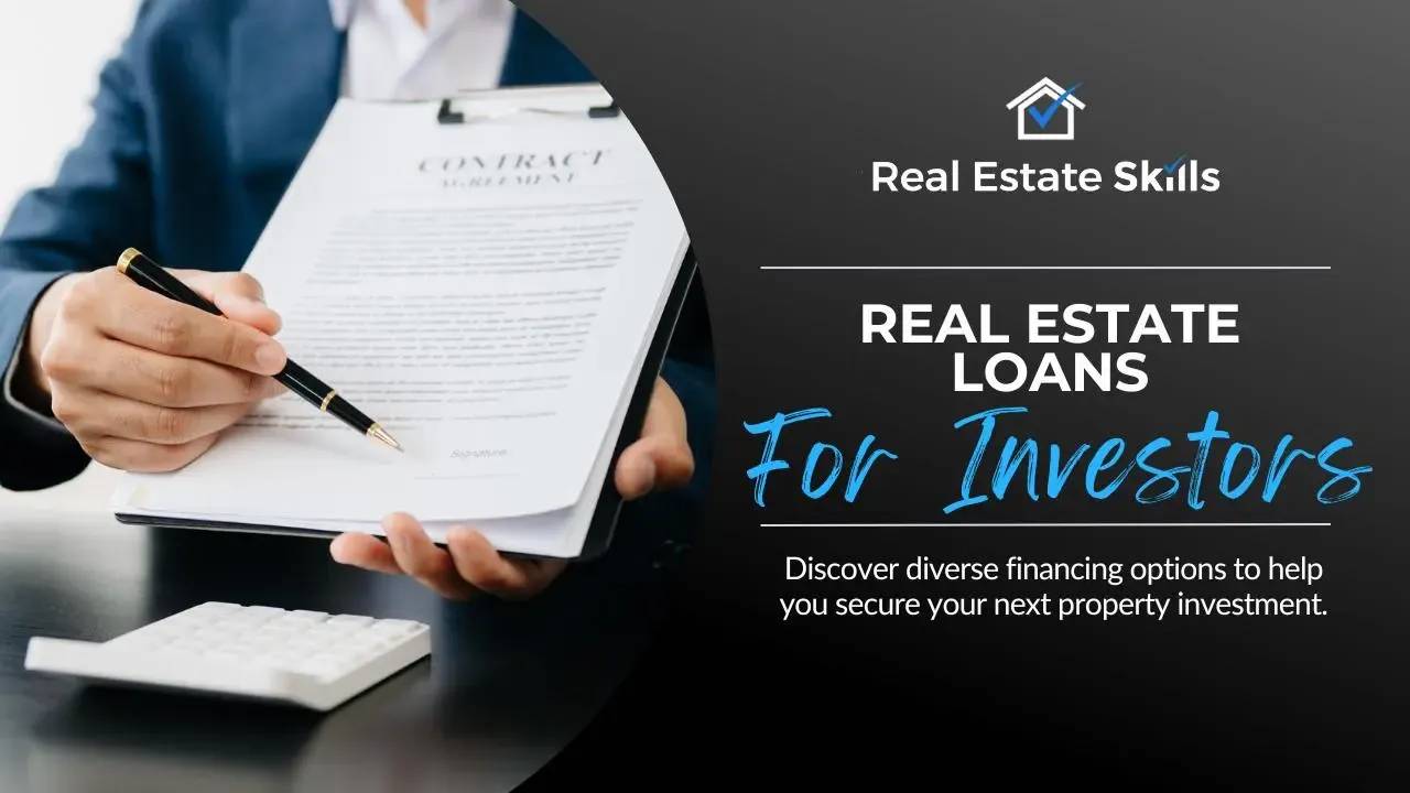 The Complete Guide To Real Estate Loans For Investors