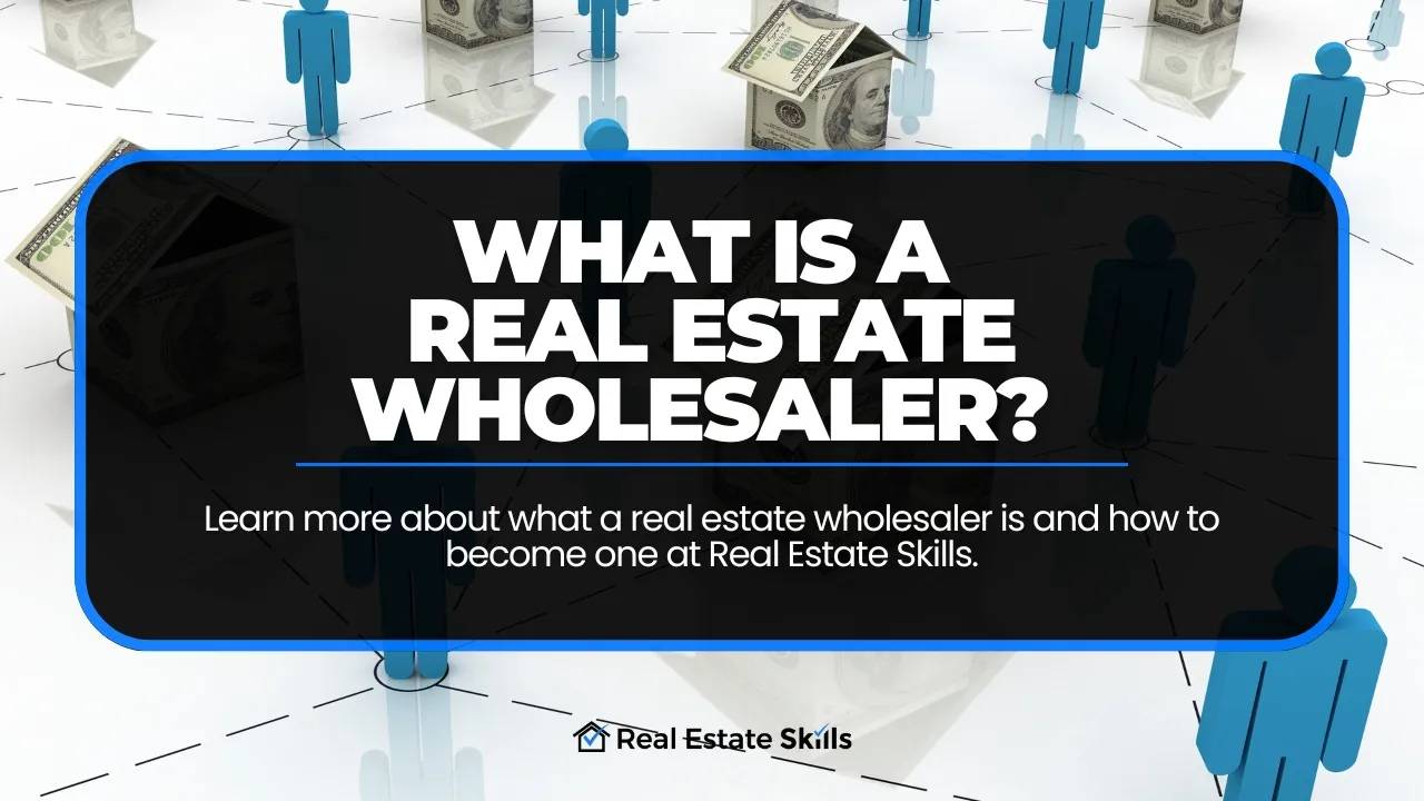 What Is A Real Estate Wholesaler? Definition & FAQs