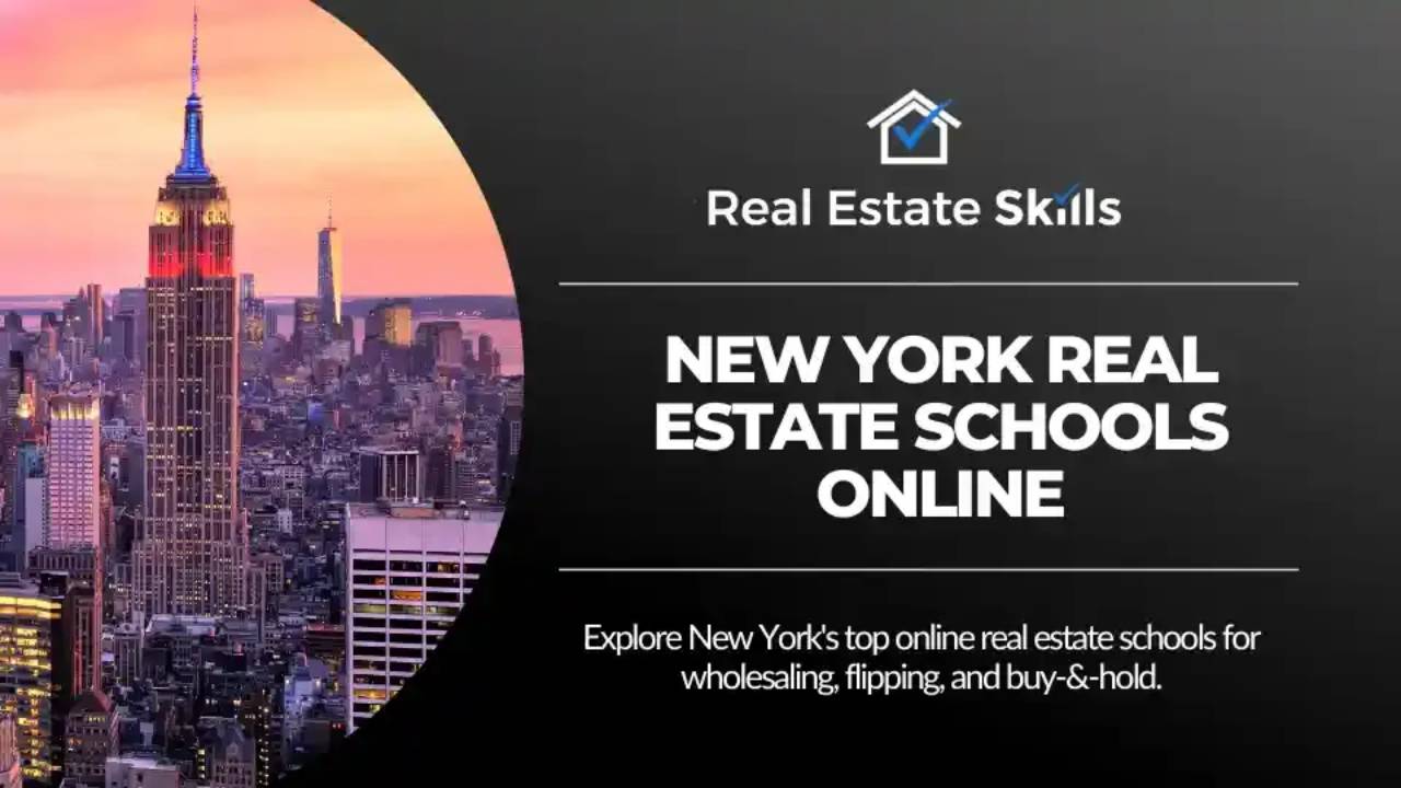 NY Real Estate Schools Online: Wholesaling, Flipping, & Buy-&-Hold