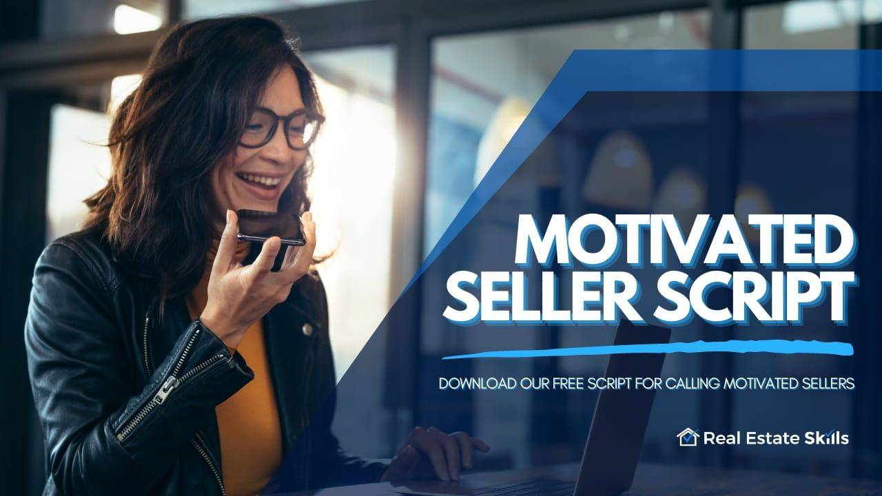 How To Talk To Motivated Sellers (FREE SCRIPT) | Real Estate Skills