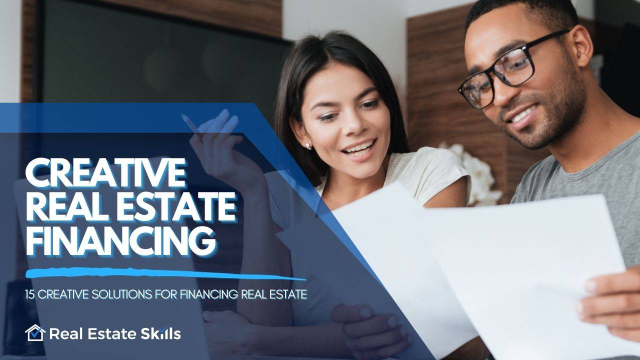 15 Creative Financing Solutions For Real Estate