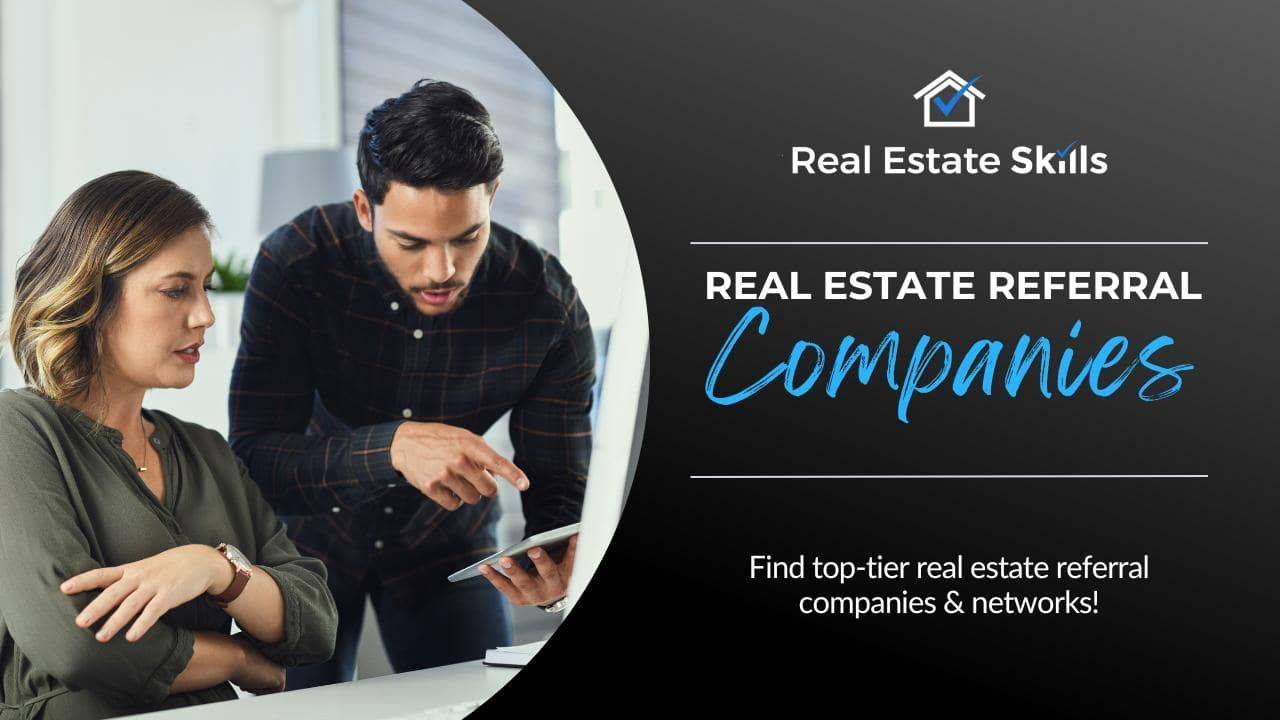 5 Best Real Estate Referral Companies & Networks