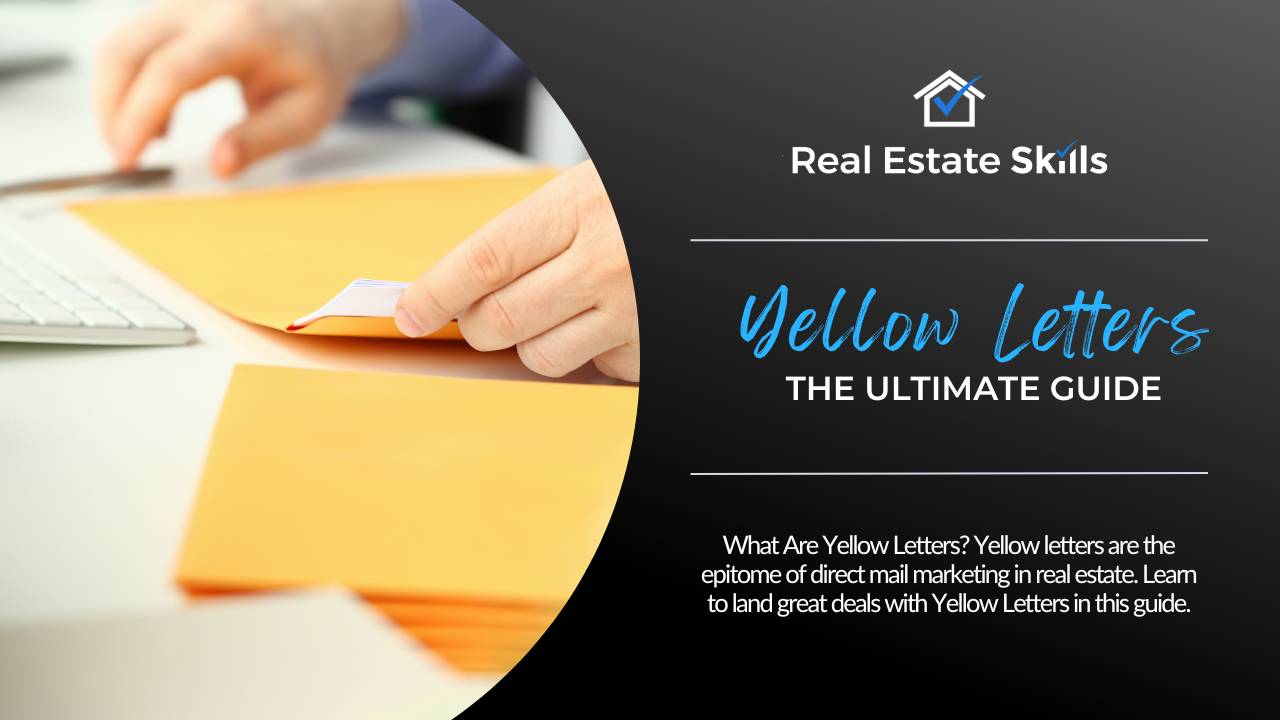 Yellow Letters: Real Estate Investor's (Ultimate) Guide | 2024