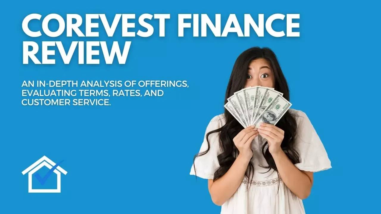 CoreVest Finance Review (2025): Real Estate Investment Loans